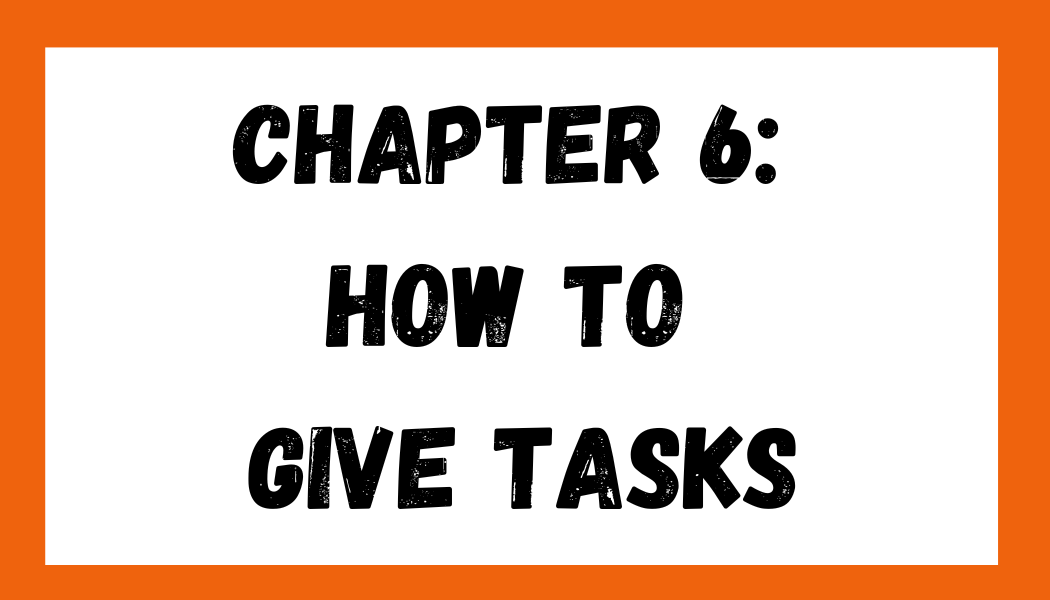 Chapter 6: How To Give Tasks – EZMath Blog