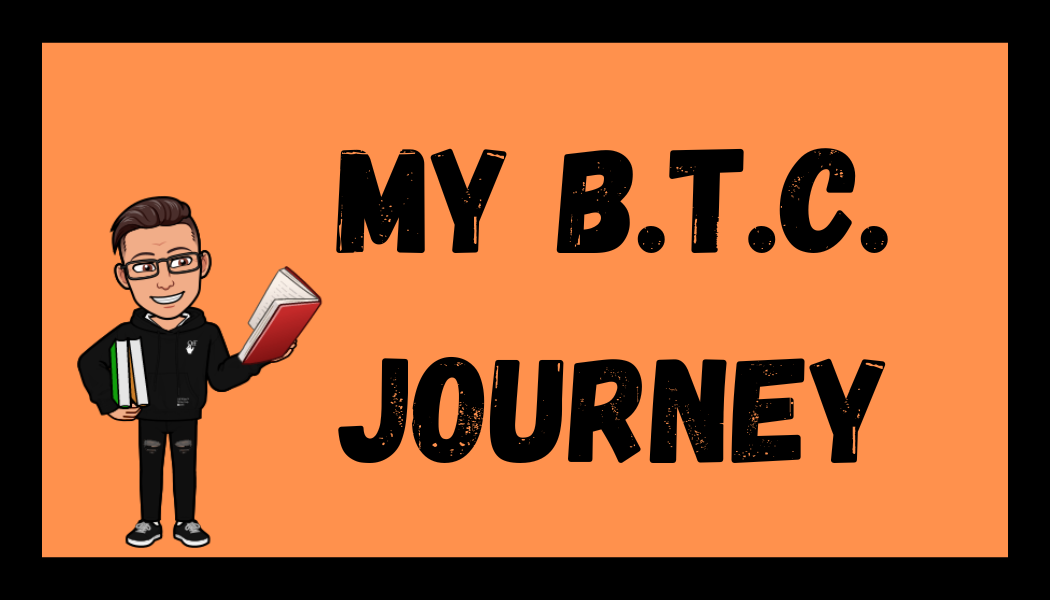 My B.T.C. Journey – EZMath Blog