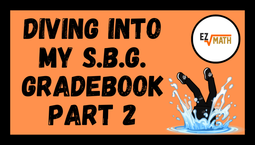 A Standards Based Grading Deep Dive – Part 2: How We Assess Our ...